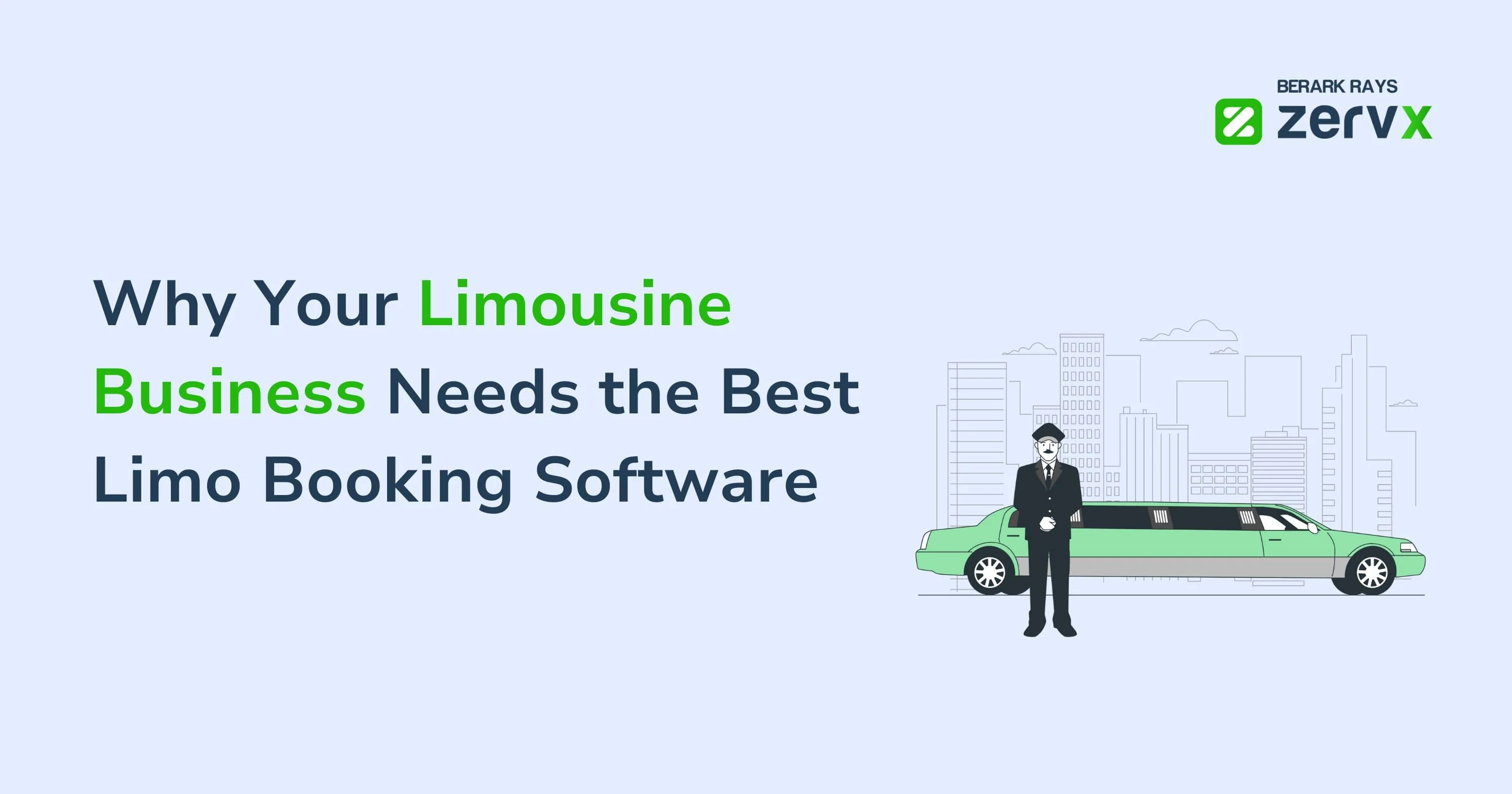 Why Your Business Needs the Best Limousine Booking Software